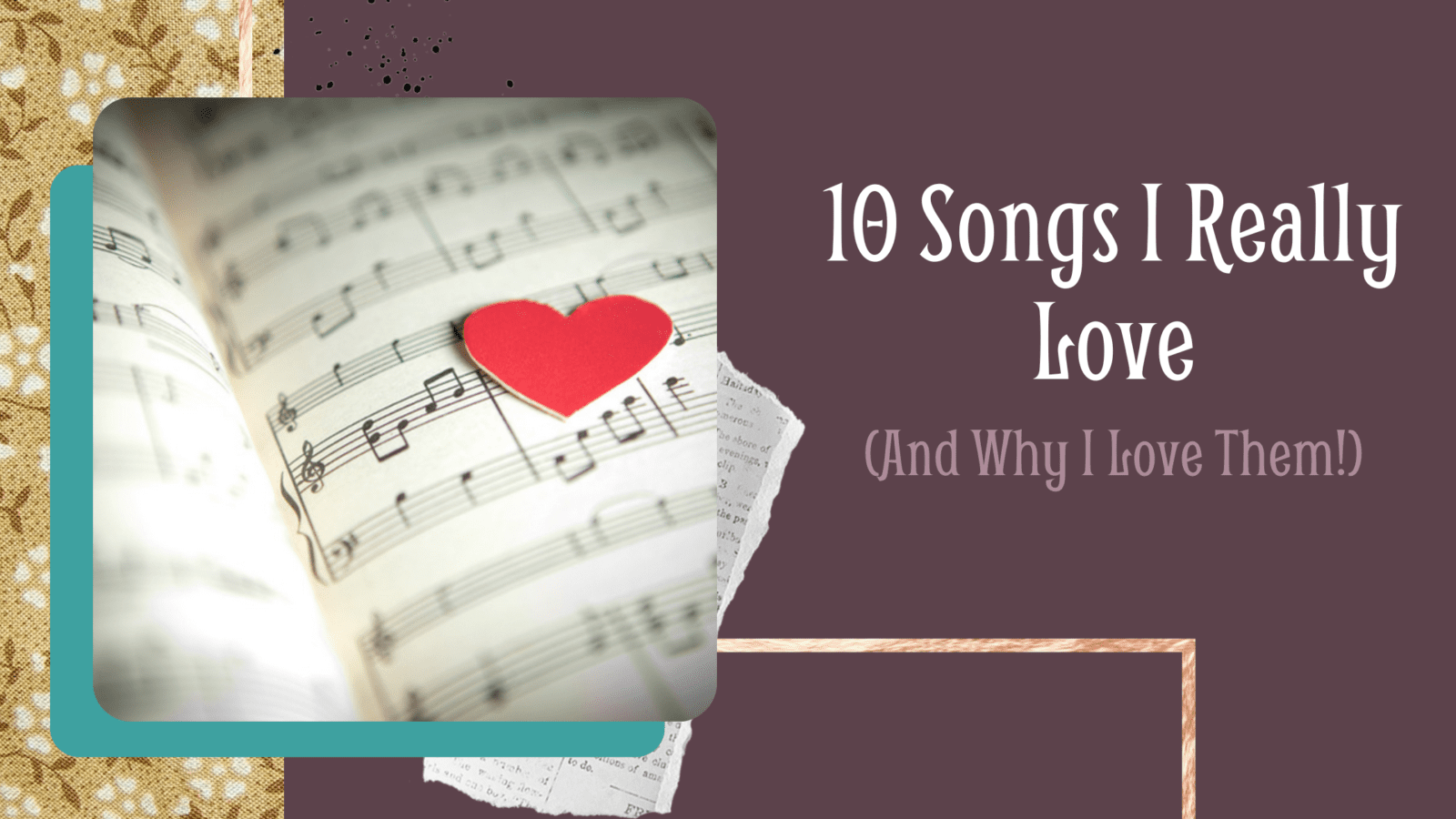 10 Songs I Really Love - carlagover.com